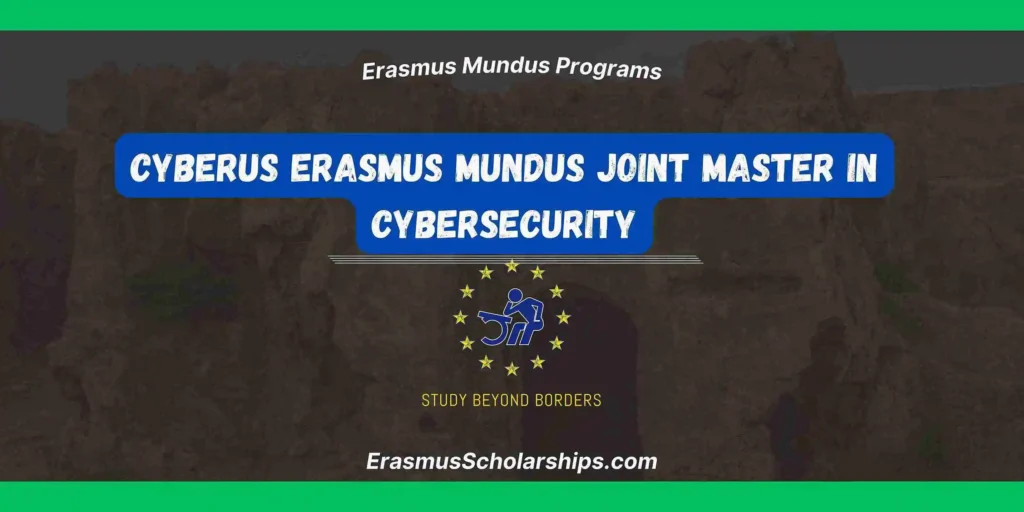 CYBERUS Erasmus Mundus Joint Master in Cybersecurity